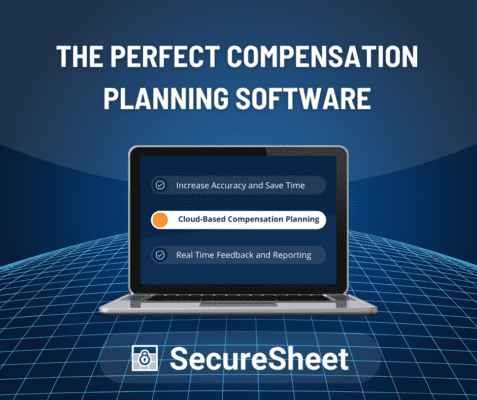 The Perfect Compensation Planning Software - SecureSheet